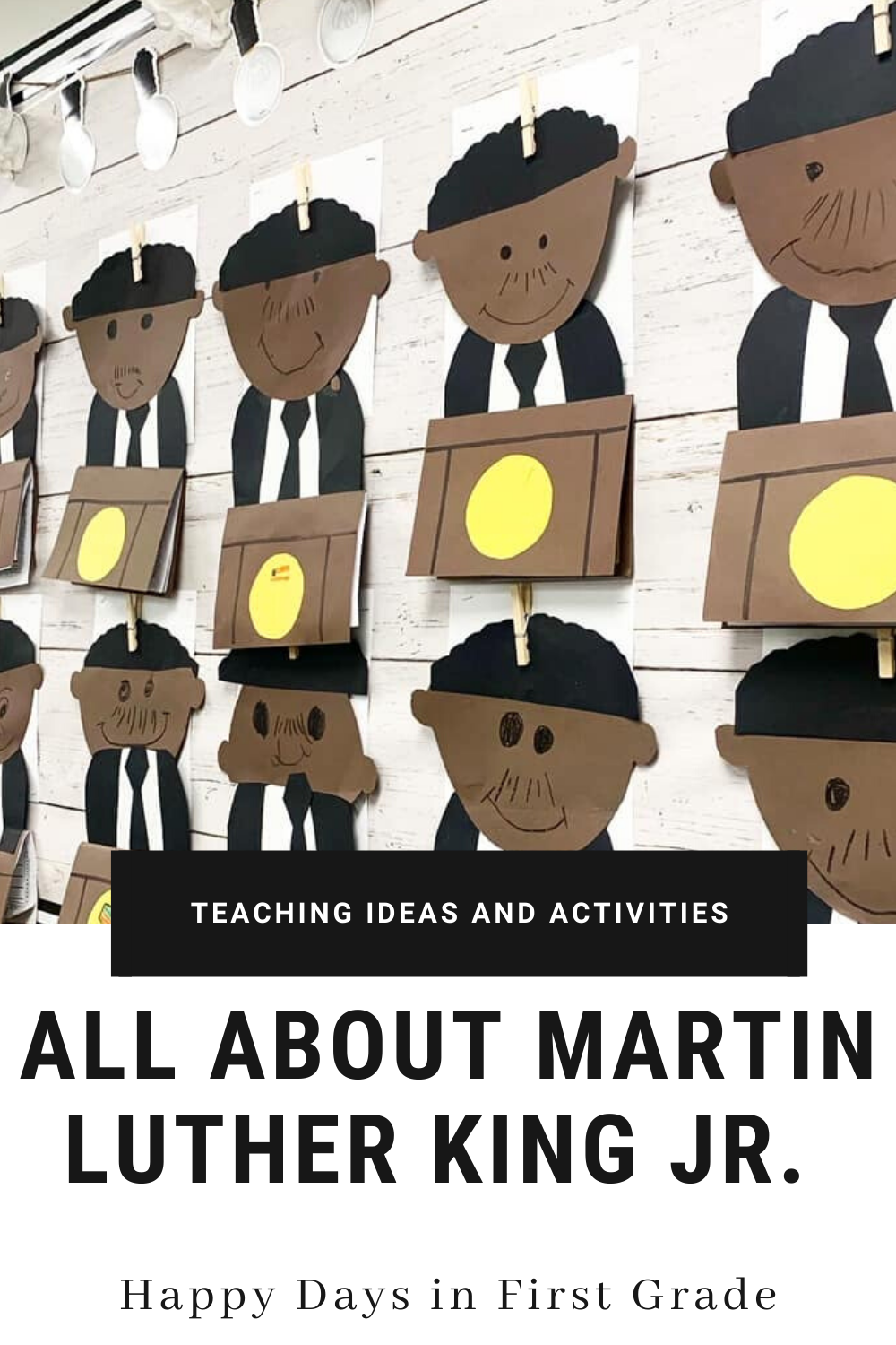 All About Martin Luther King, Jr: Teaching Ideas and Activities | Happy ...