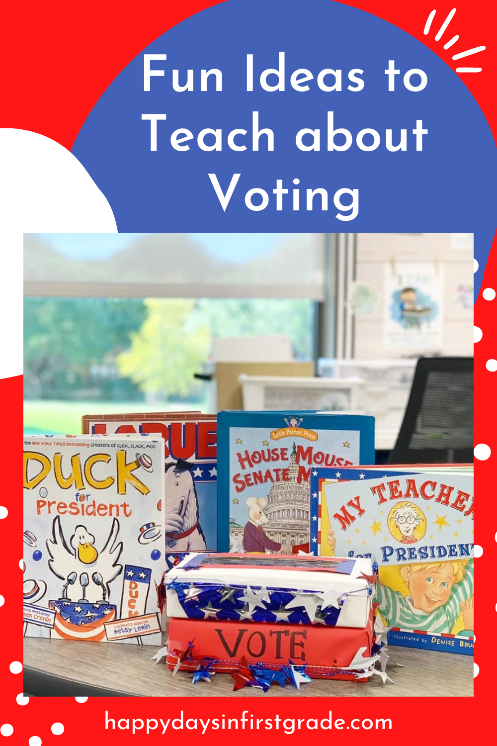 Voting Archives | Happy Days in First Grade