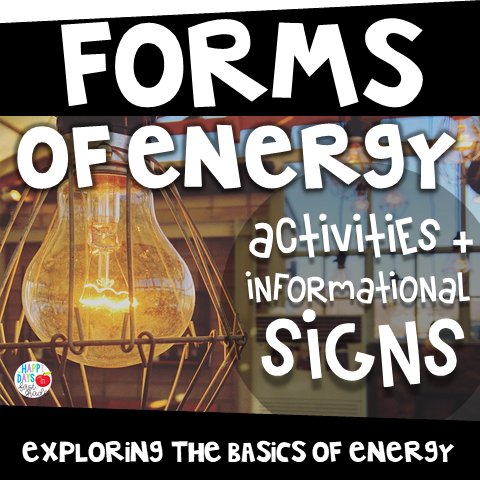 All About Forms of Energy | Happy Days in First Grade